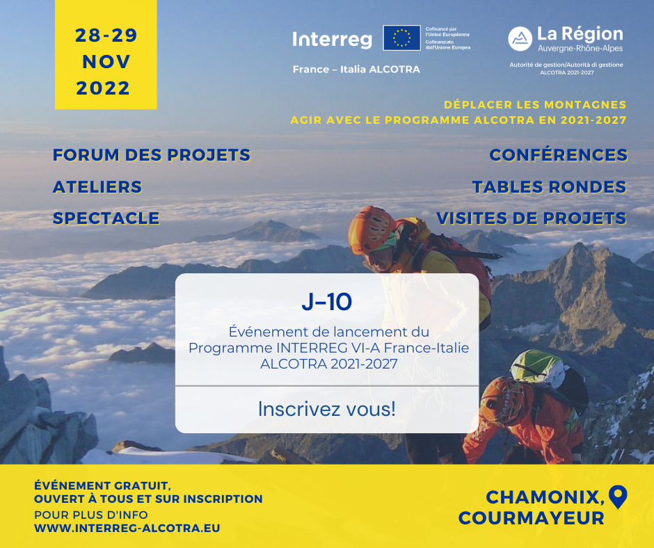 J-10 Événement de lancement du programme Interreg VI A France-Italie ALCOTRA 2021-2027 | Alcotra ...